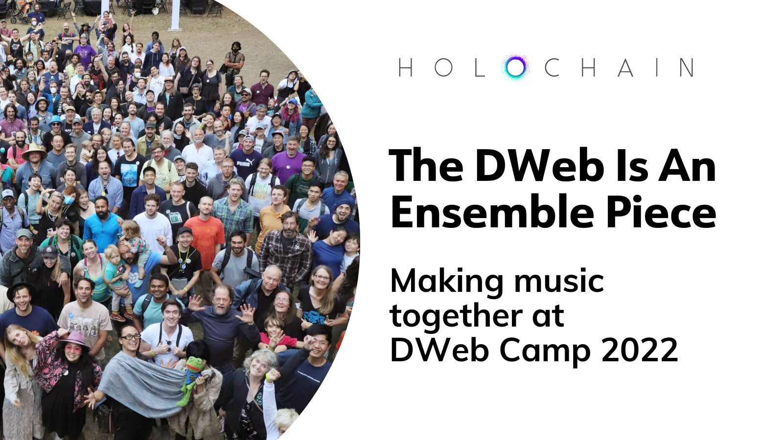 The DWeb Is An Ensemble Piece - Holochain Blog