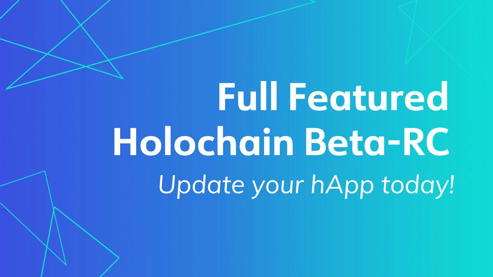 Full Featured Holochain Beta-RC - Holochain Blog