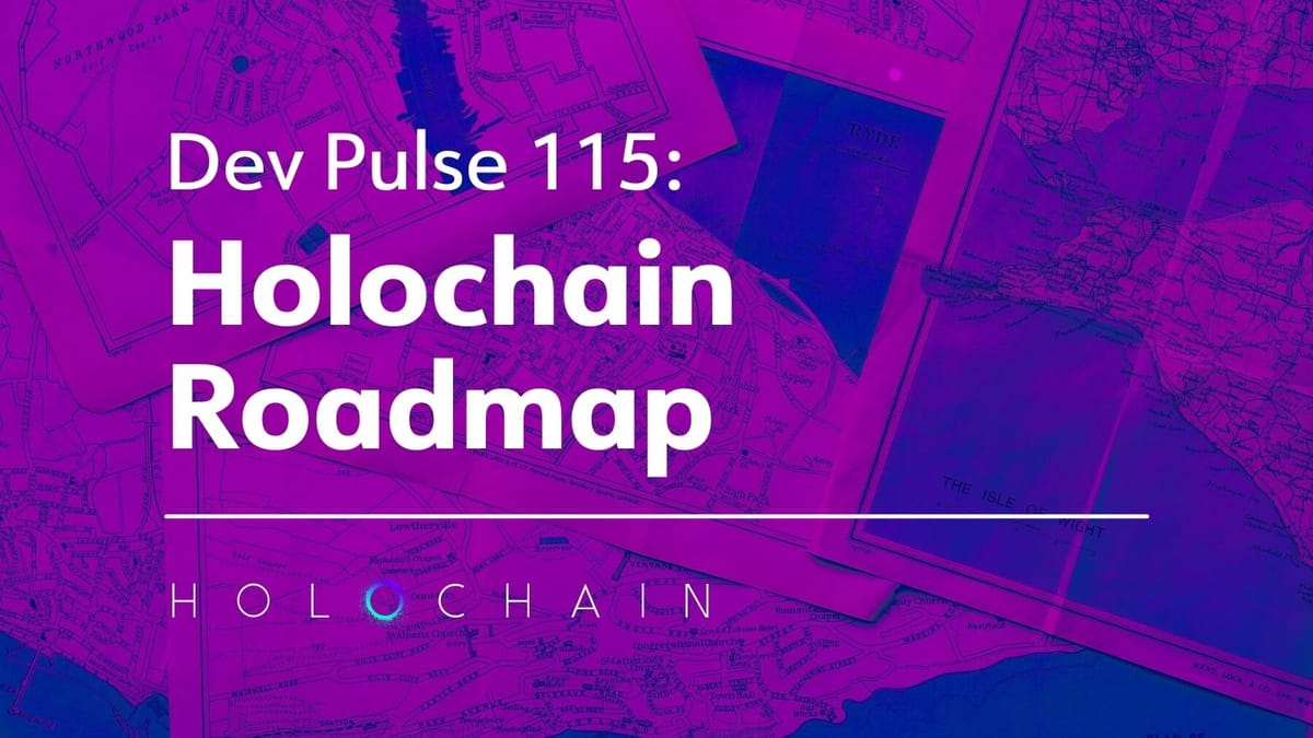 Holochain Roadmap - Holochain Blog