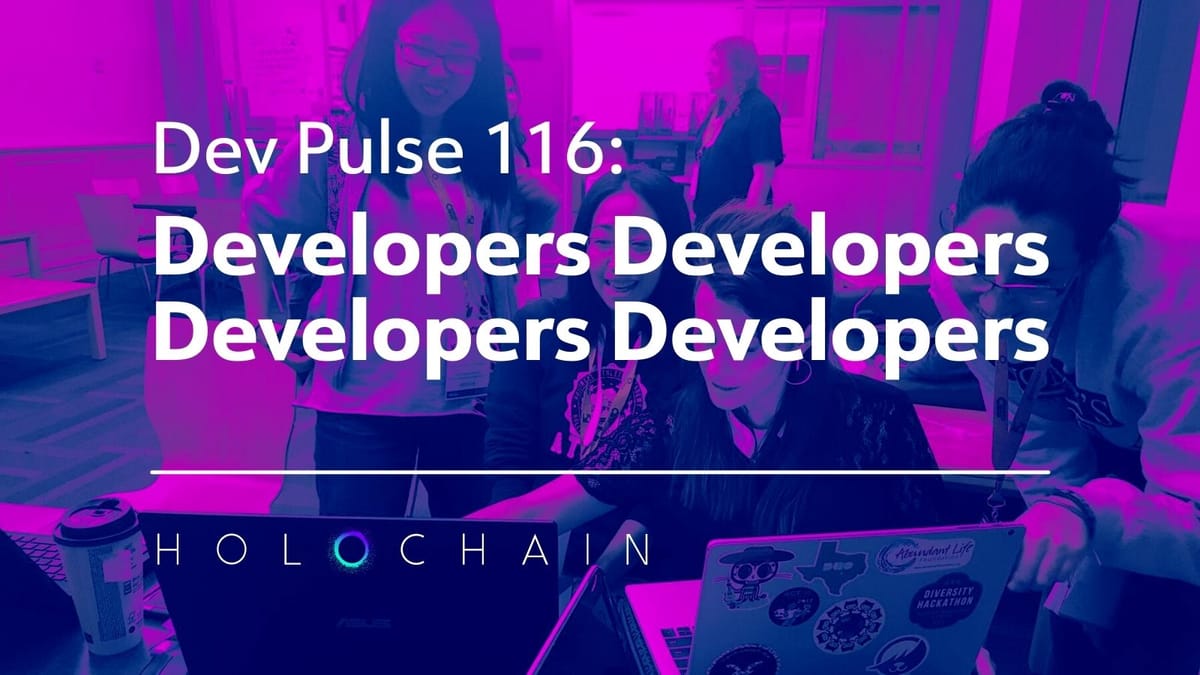 Developers Developers Developers Developers - Holochain Blog