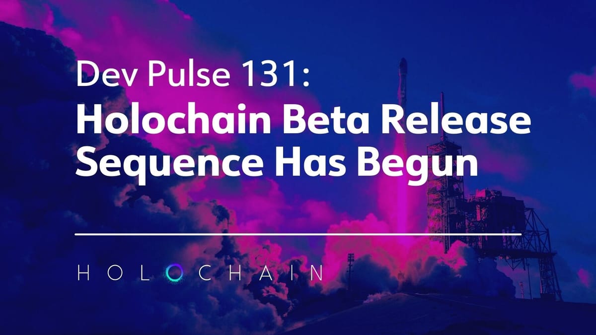 Holochain Beta Release Sequence Has Begun - Holochain Blog