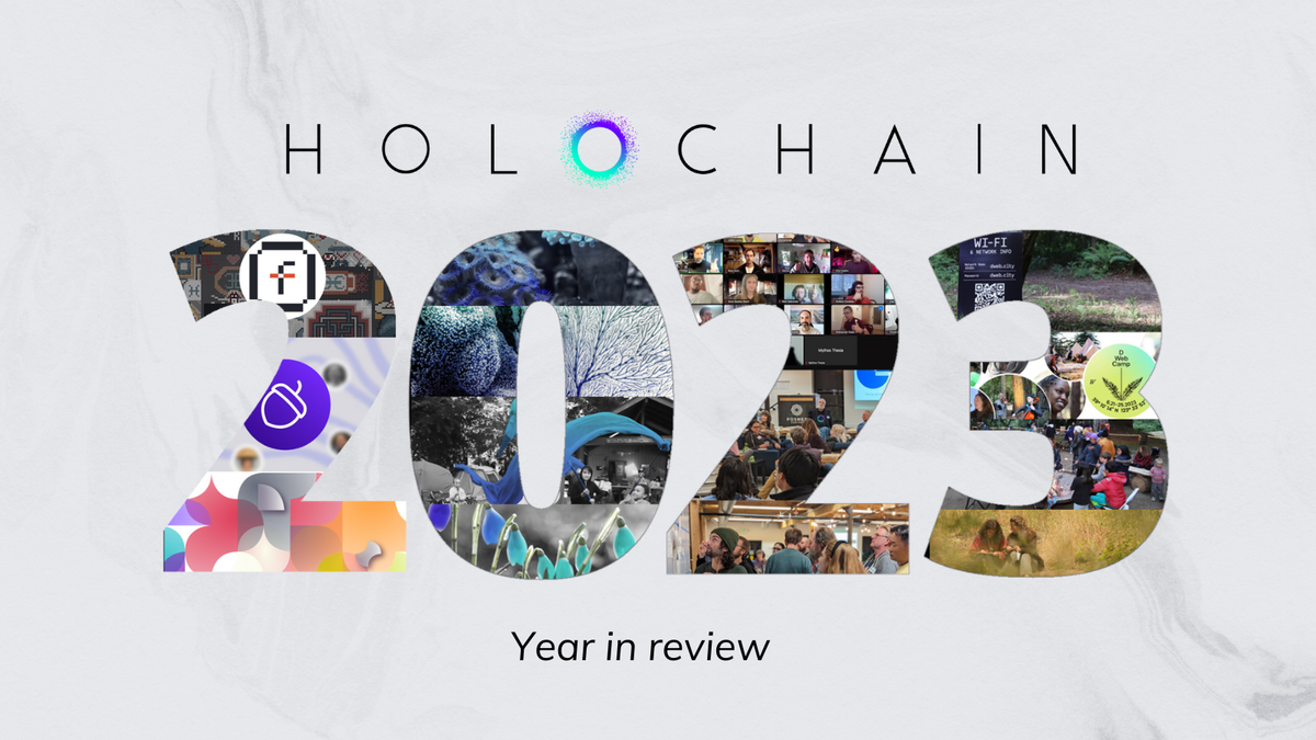 2023 Year in Review - Holochain Blog